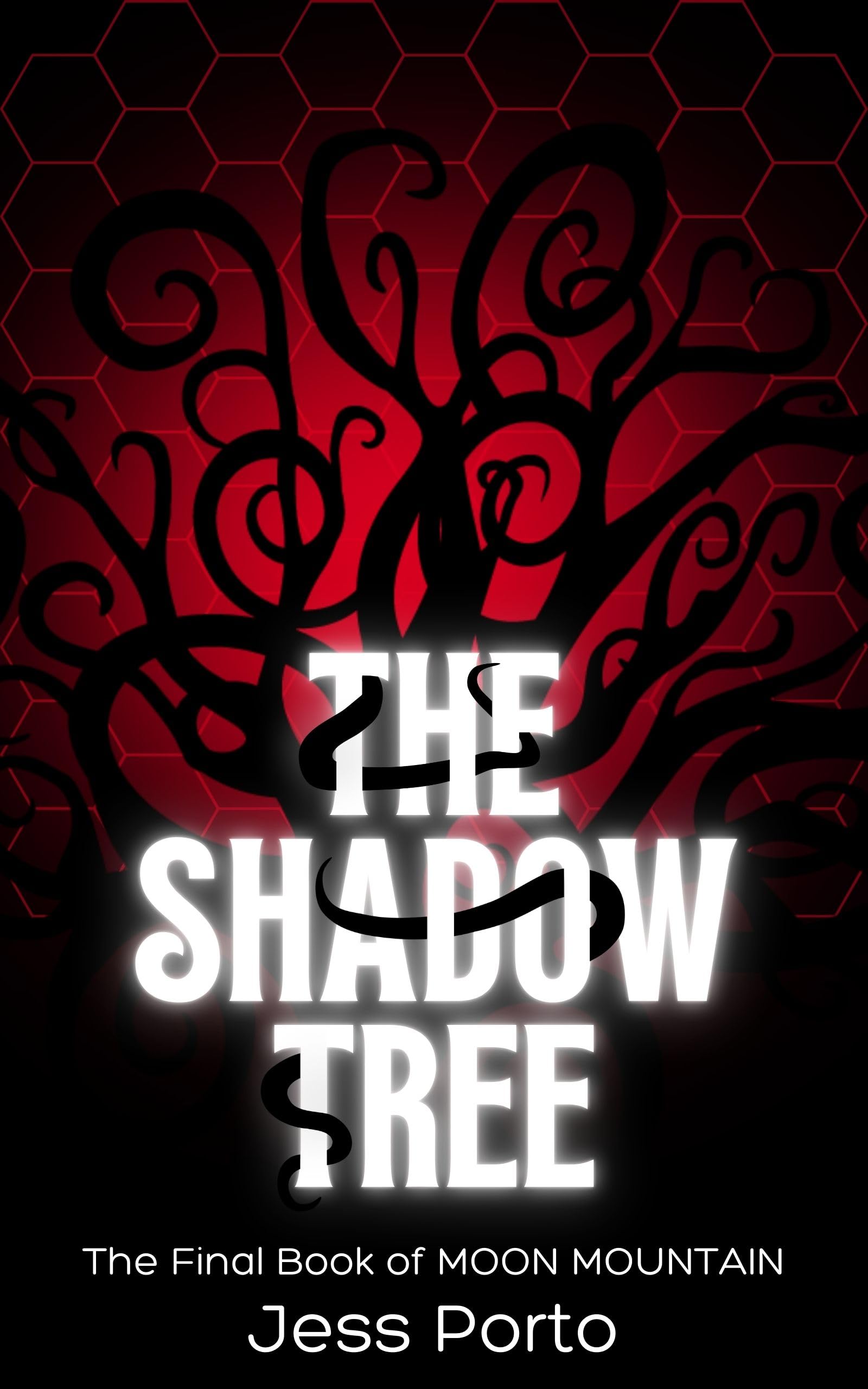 The Shadow Tree: the Final Book of Moon Mountain - OHFB
