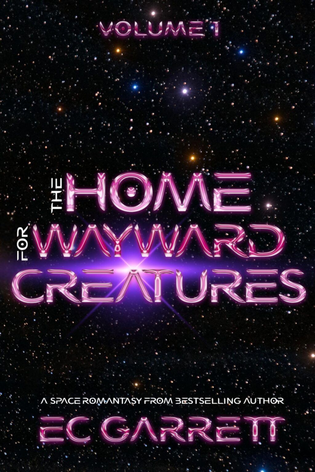 The Home for Wayward Creatures: a Hilarious and Cozy Sci-fi Romantic ...