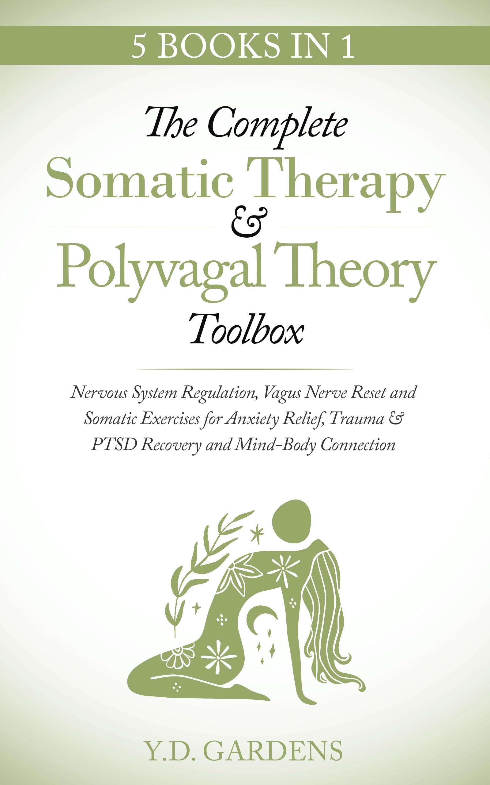 The Complete Somatic Therapy & Polyvagal Theory Toolbox: Nervous System ...